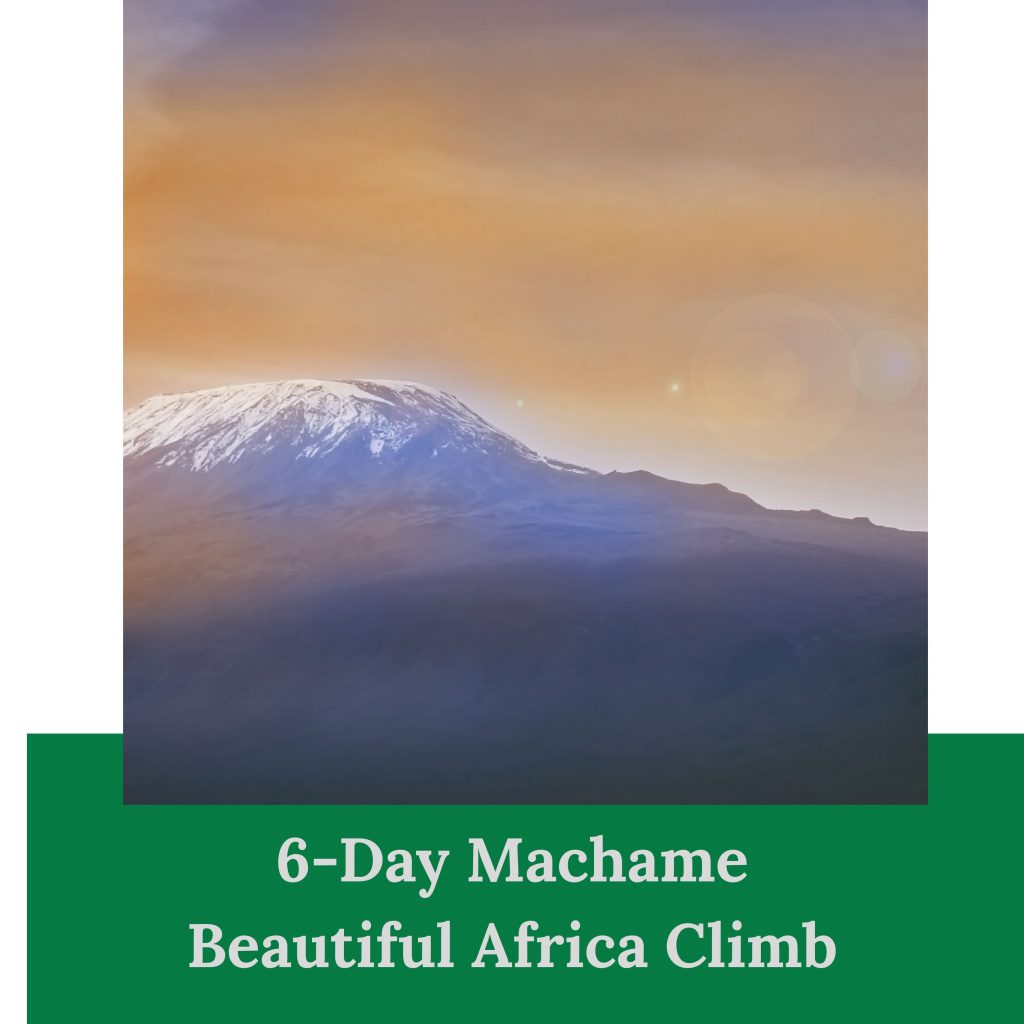 6-Day Kilimanjaro Climb Machame - RA Safaris